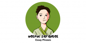 Transition Words and Phrases for Japanese Essays - Talk in Japanese